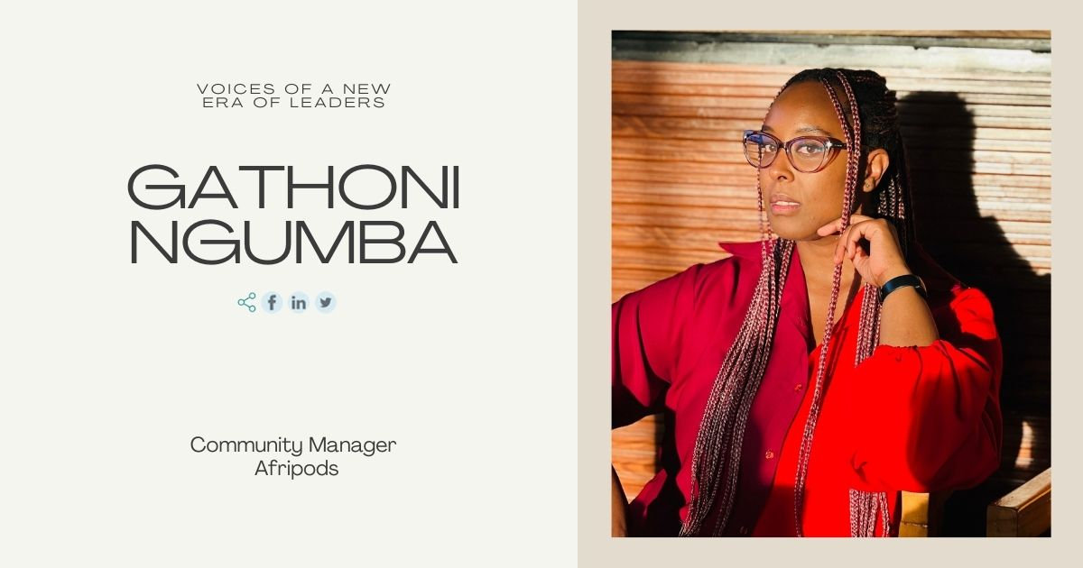 Gathoni Ngumba as a voice for a new era of leaders